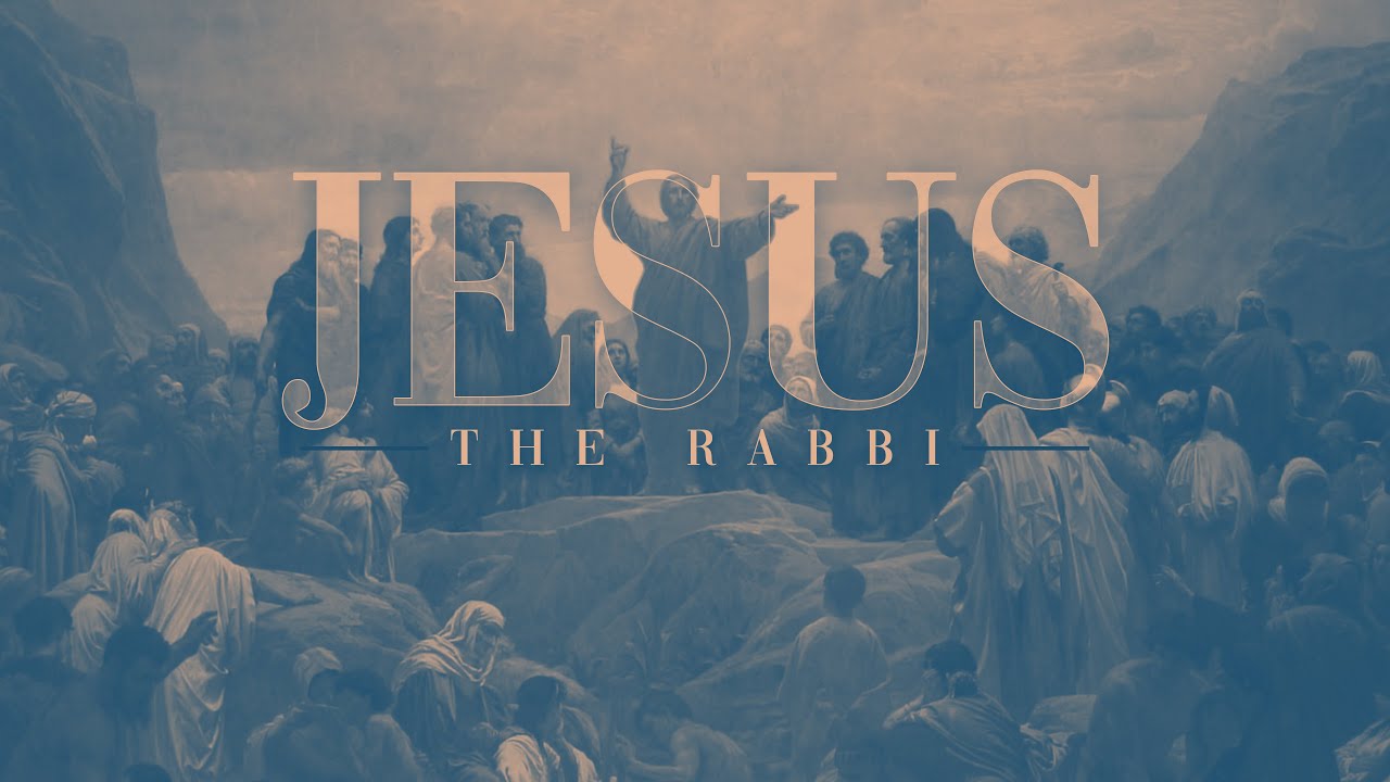 Jesus the Rabbi - YouTube