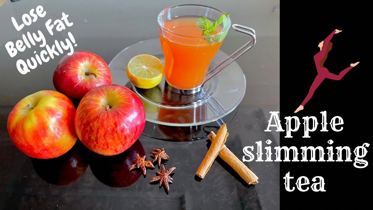 Apple Tea For Weight Loss | Slimming Tea | Organic Tea - YouTube