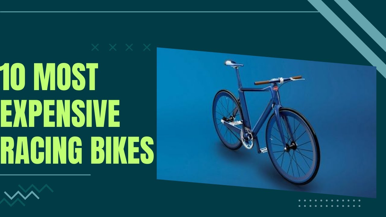 10 MOST EXPENSIVE RACING BIKES IN THE WORLD IN 2023 - YouTube
