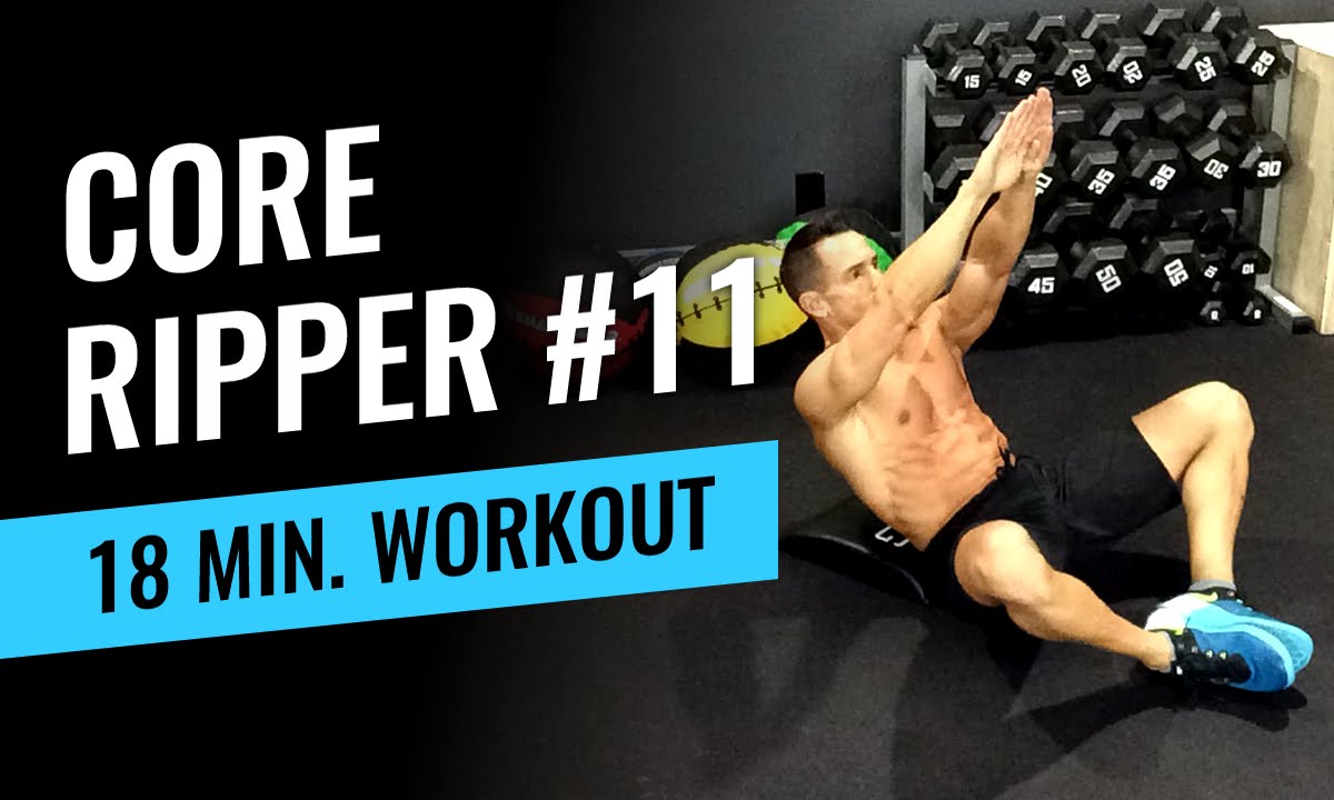 18 Minute CORE Workout - CORE RIPPER #11 - YouTube