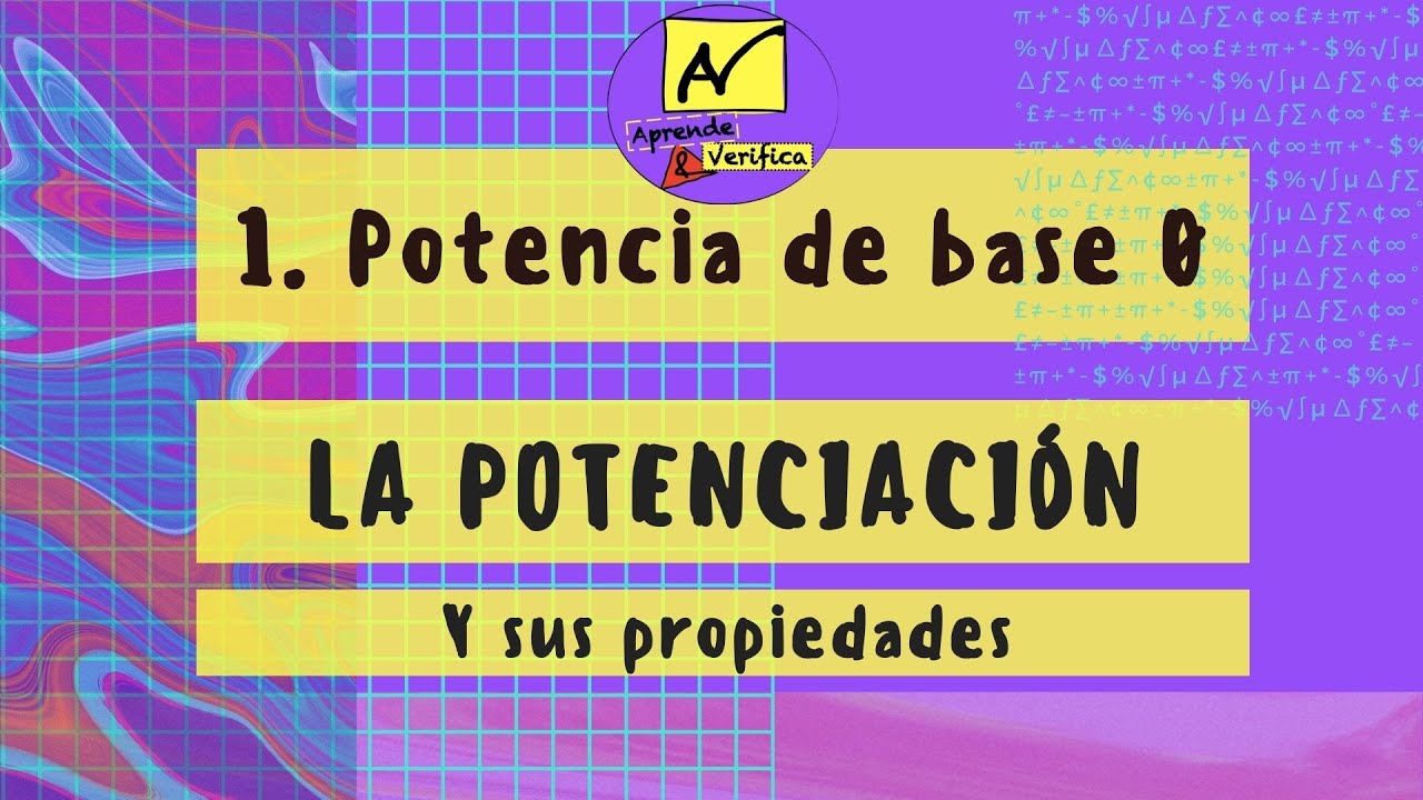 Propiedades de la POTENCIACION | POTENCIA de base CERO📚 | EJEMPLOS Y ...