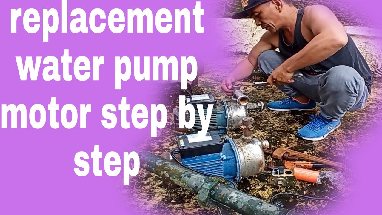 replacement water pump motor step by step - YouTube