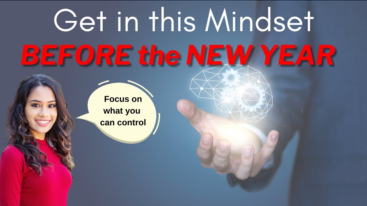 The Mindset Shift You NEED to CHANGE YOUR LIFE and make 2023 YOUR BEST ...