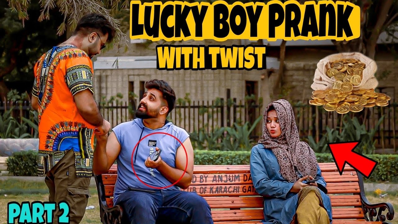 Lucky Boy prank with Twist ( part 2 ) | prank in Pakistan ...