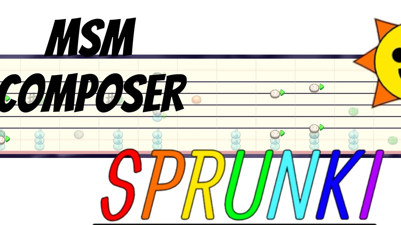 How to make SPRUNKI in msm composer normal mode - YouTube