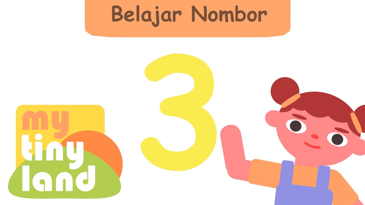 Mari Belajar Nombor 3 | Nombor | My Tiny Land - YouTube