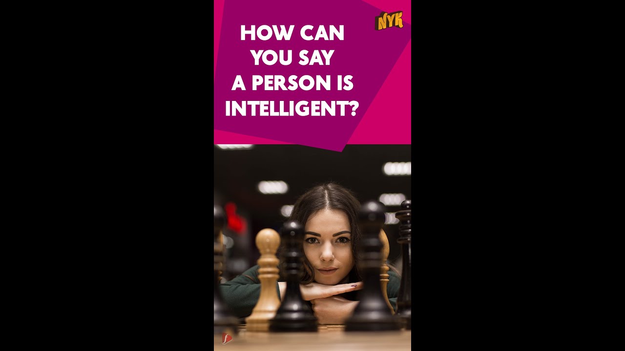 Top 4 Traits Of An Intelligent Person - YouTube