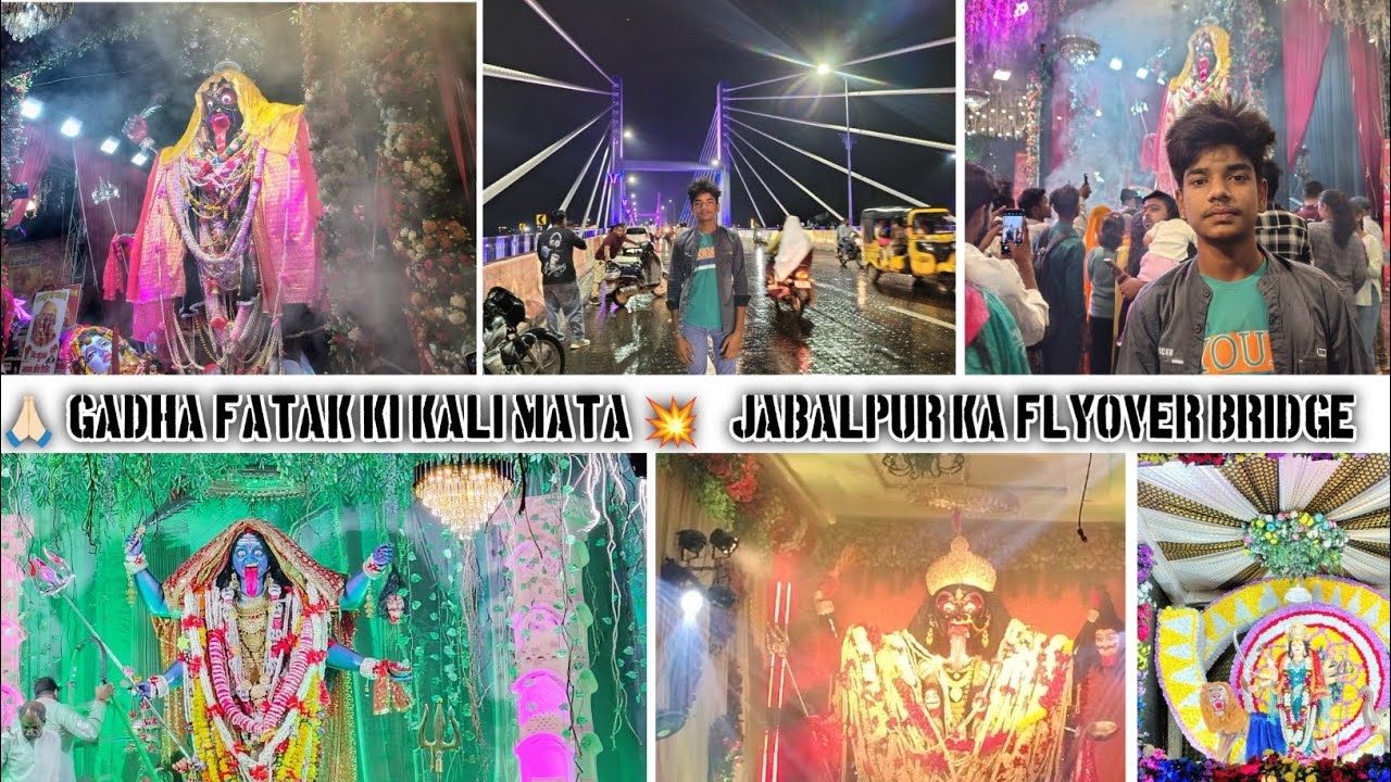 🙏🏻 Gada Fatak Ki Kali Mata 💥 | Jabalpur Ka Filai Over Bridge 🌉 | Full ...