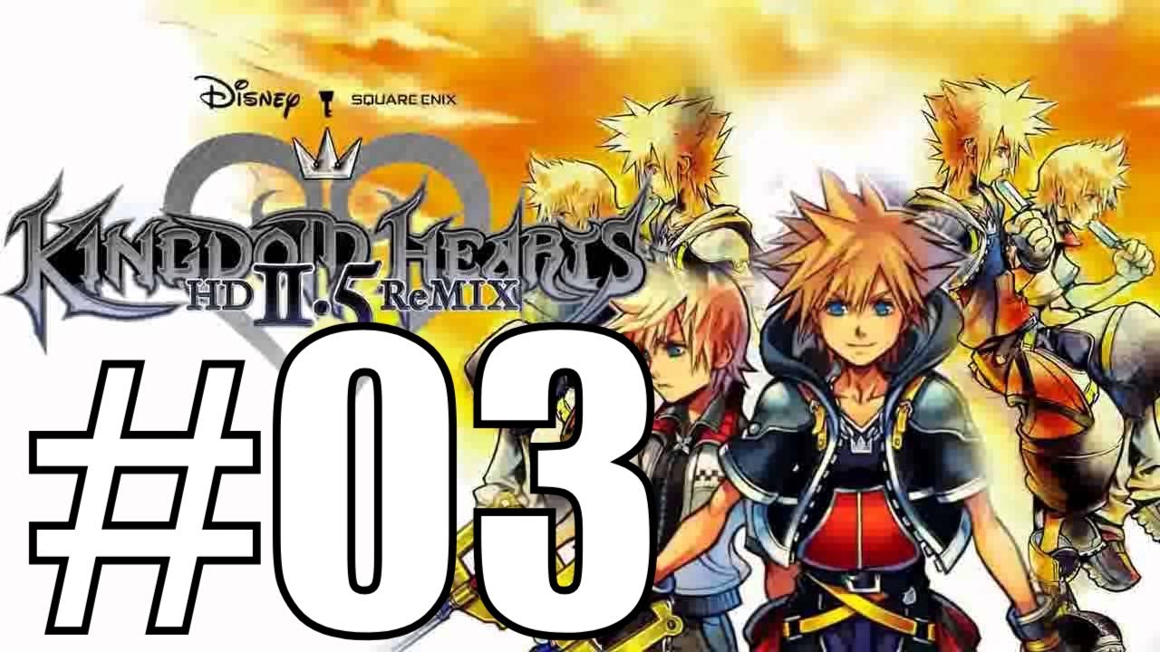 Kingdom Hearts 2.5 HD Walkthrough Part 3 - YouTube