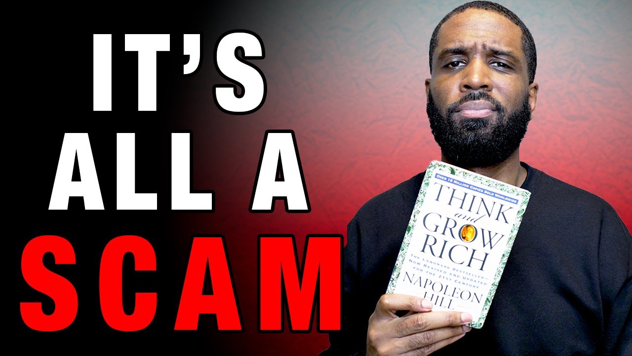 Think And Grow Rich Is A Scam - YouTube