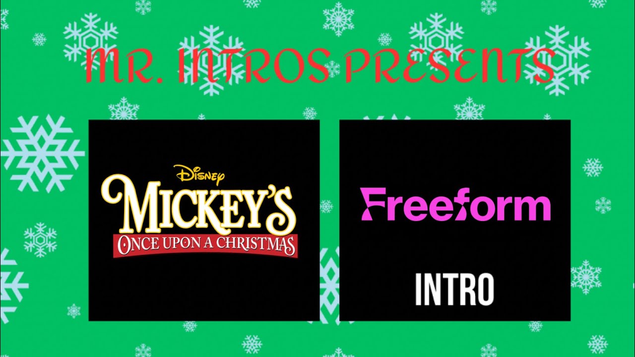 Mickey’s Once Upon a Christmas - Freeform Intro 12/1/24 (Intro #237, NO ...