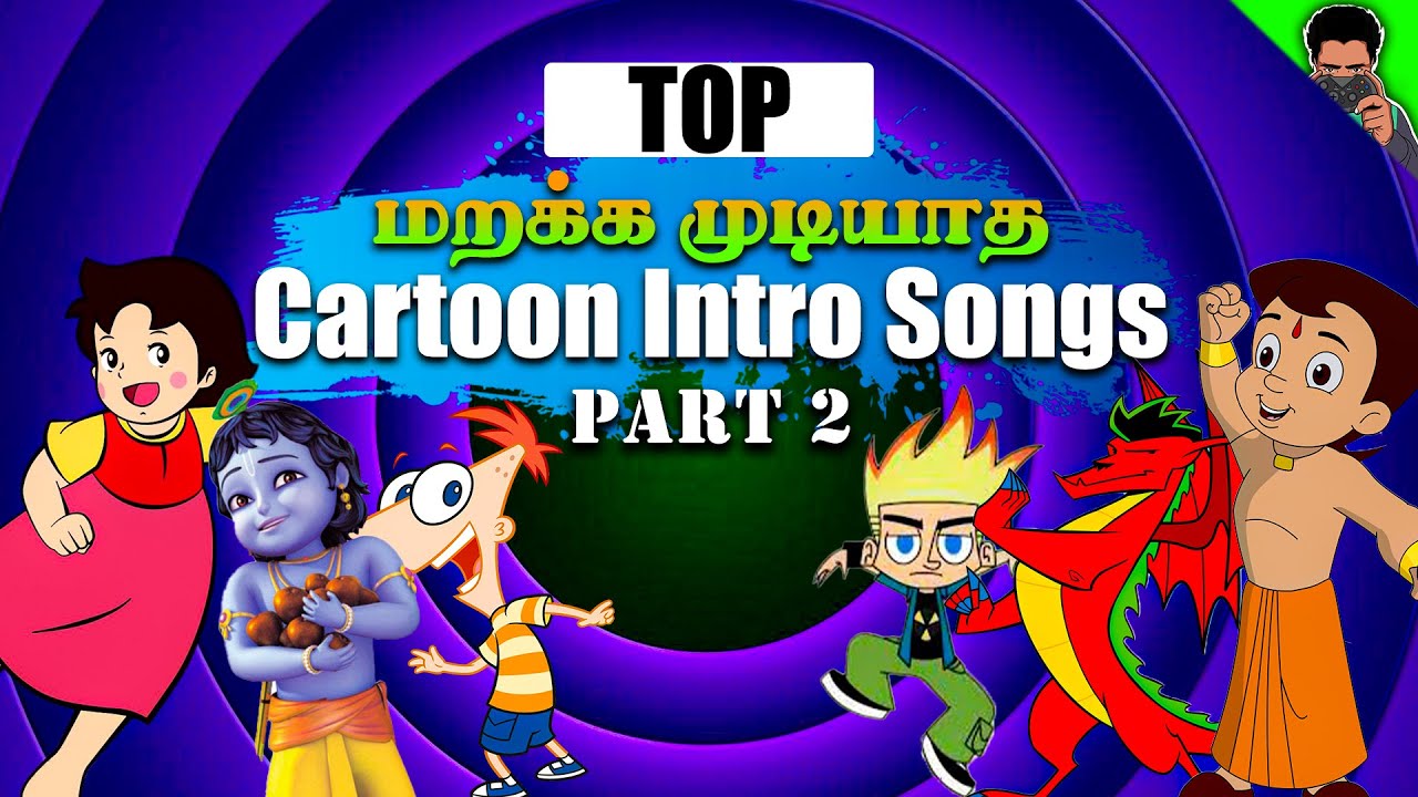 Cartoon Top Vibe Intro Songs Part 2 in Tamil - YouTube