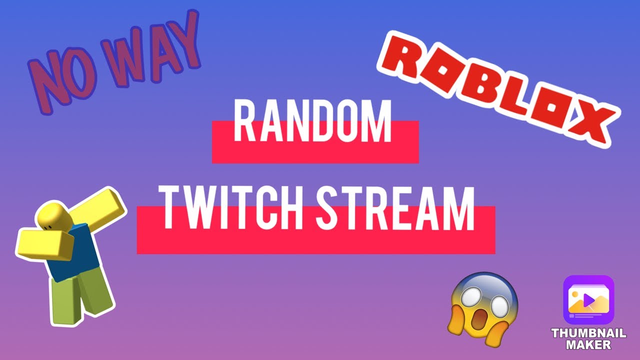 Random Twitch Stream - YouTube