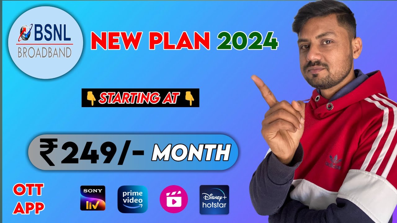 Bsnl Fiber New Plans 2024 | Bsnl Fiber Broadband Plan Starting Rs.249 🔥 ...