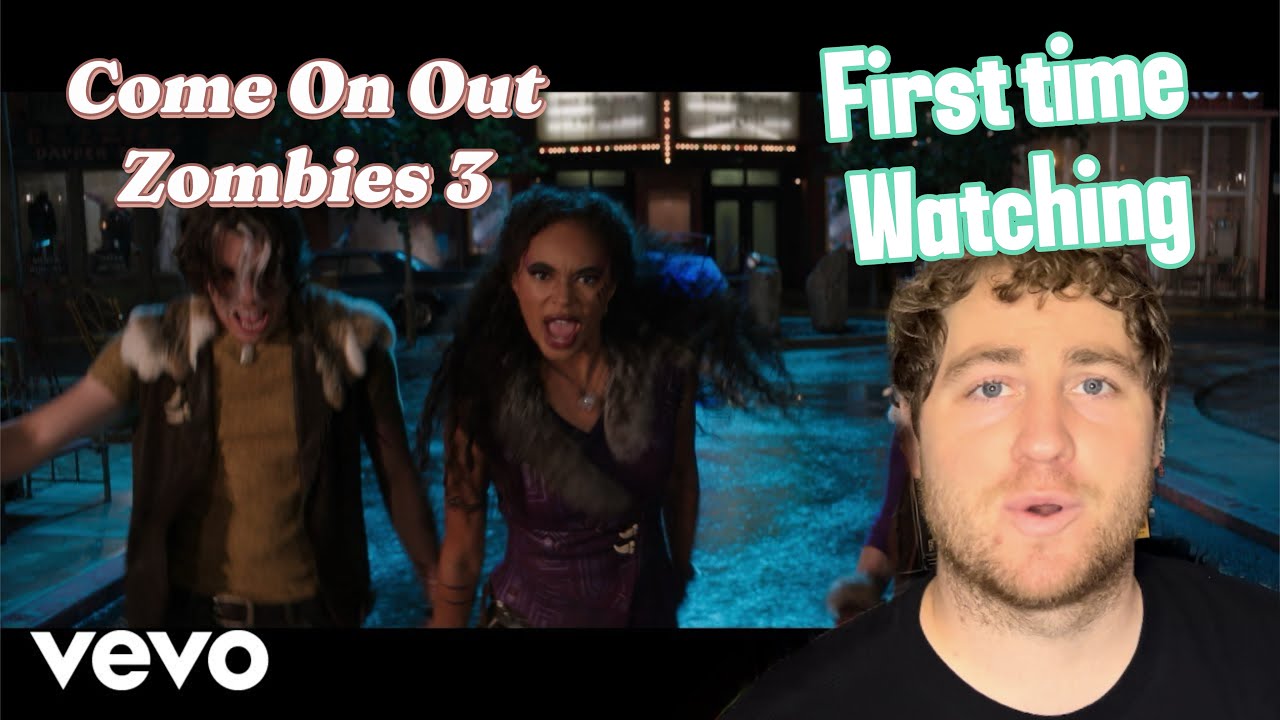 Come On Out (Zombies 3) | First Time Watching - YouTube