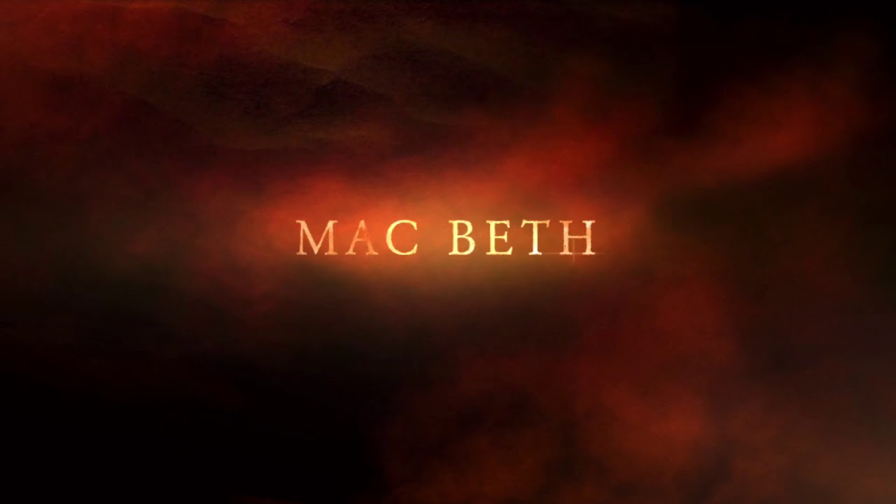Mac Beth trailer - YouTube