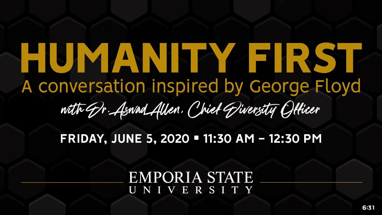 HUMANITY FIRST: A Conversation Inspired By George Floyd with Dr. Aswad ...