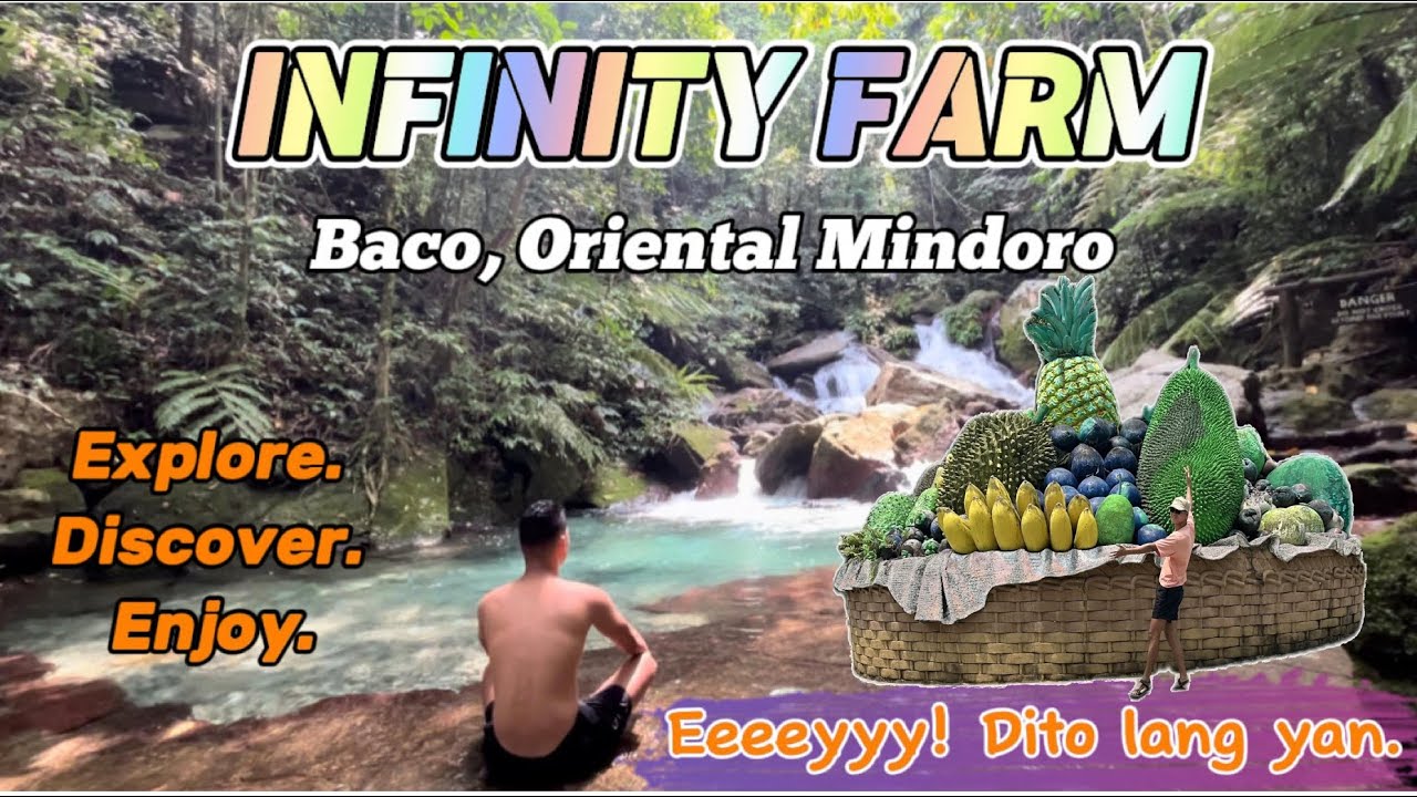 INFINITY FARM, Baco Oriental Mindoro (anything you need to know) # ...