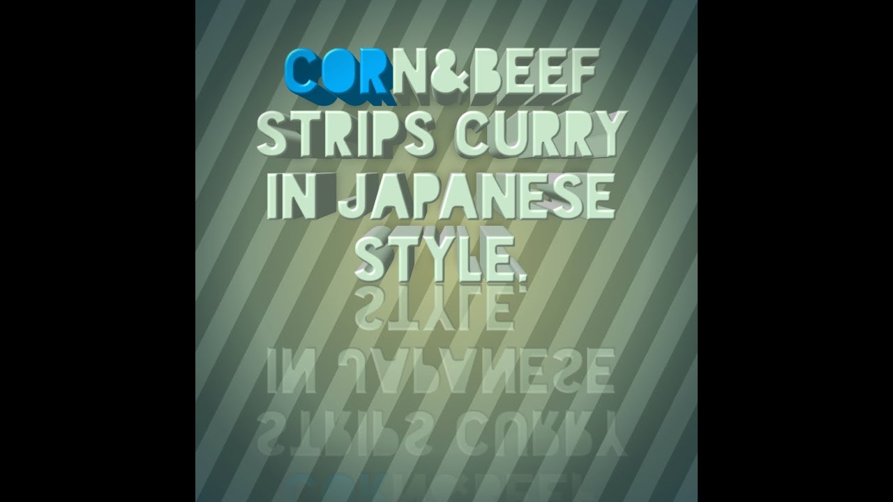 Corn And Beef Strips Curry In Japanese Style. //. Detail pls wacth the ...
