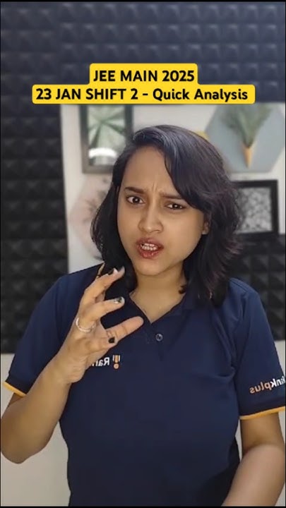 JEE Main 2025 | 23 Jan Shift 2 Paper Analysis | Nabamita Mam #jeemain2025 #jeepaperanalysis # ...