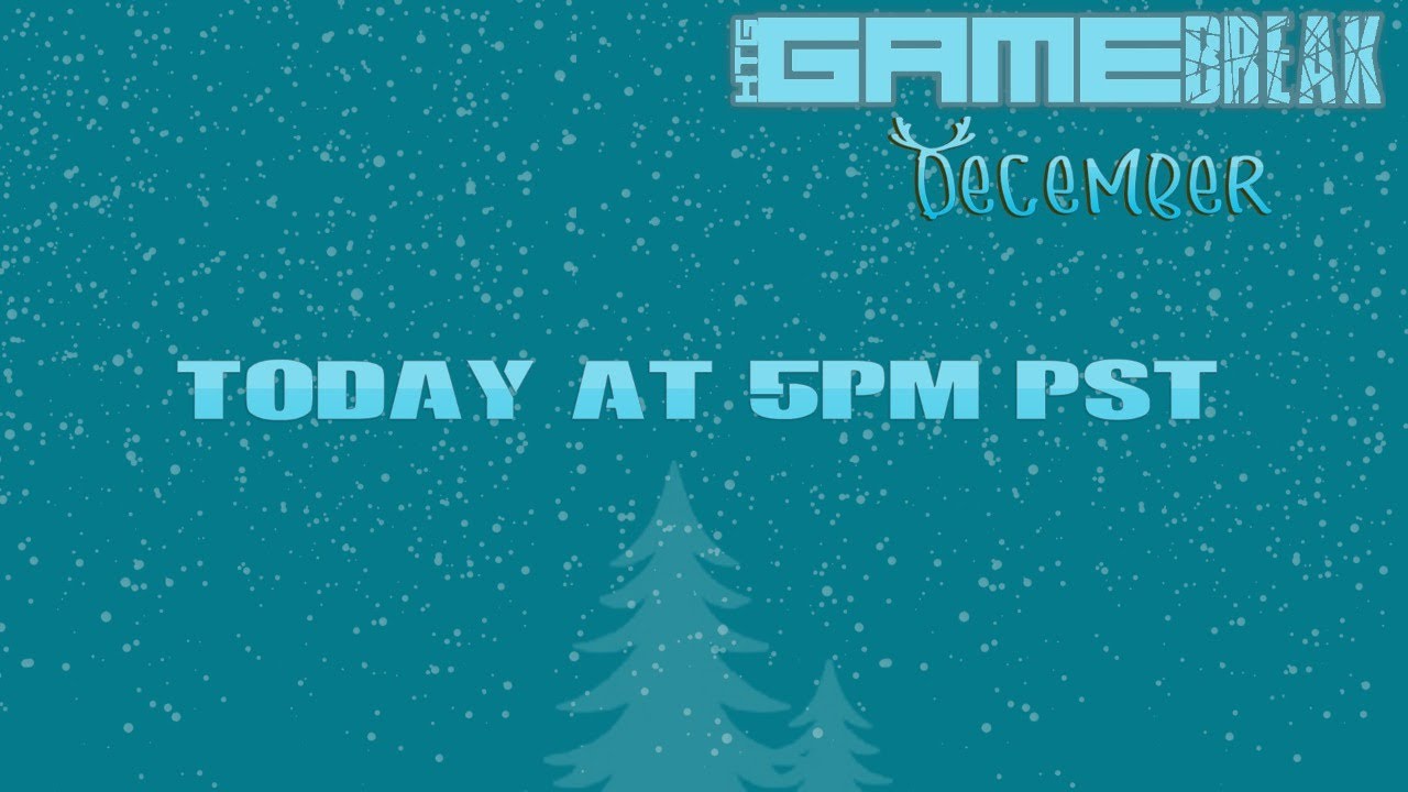 Gamebreak: December 2019 w/ Brian (FINAL GAMEBREAK OF 2019!) - HTG ...