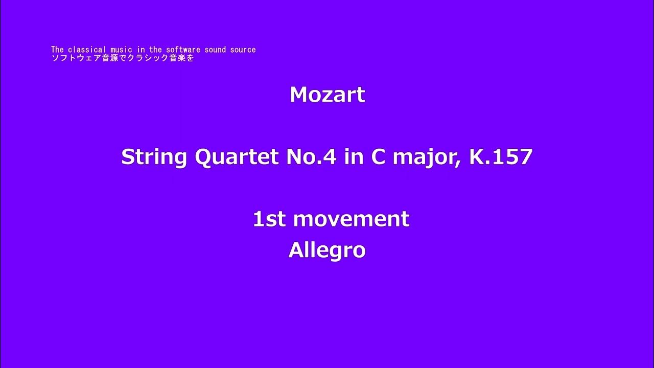 Mozart String Quartet No.4 in C major, K.157 (1/3) 1st movement. Allegro. - YouTube