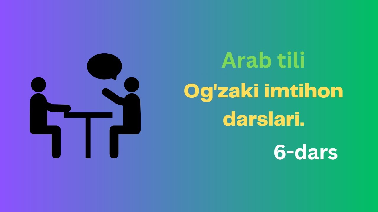 6-dars | CEFR Og'zaki imtihon darslari | Arab tili - YouTube