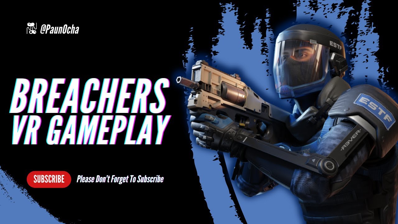 Breachers VR Gameplay Walkthrough - YouTube