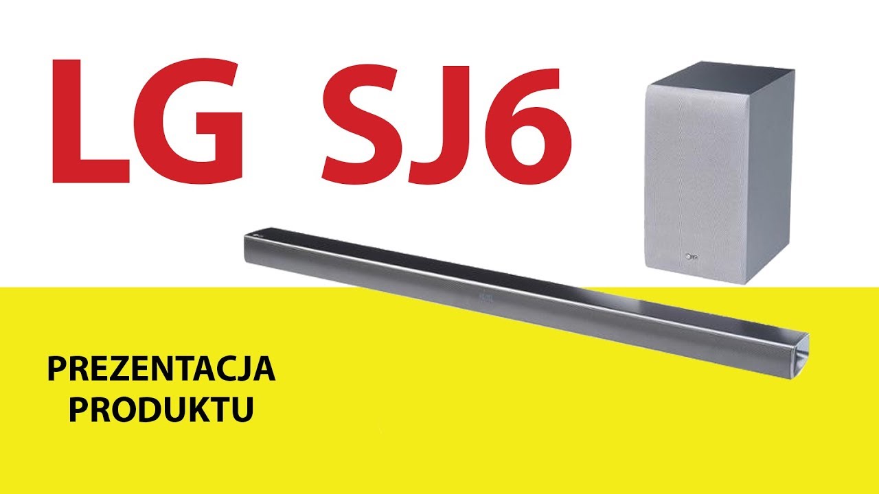 Soundbar LG SJ6 Srebrny - YouTube
