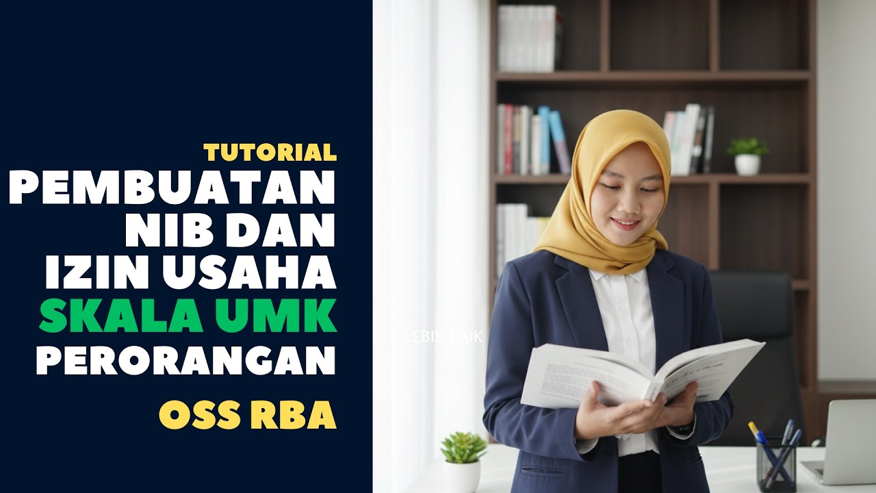 Tutorial Pembuatan NIB dan Izin Usaha Skala UMK Perorangan Melalui OSS ...