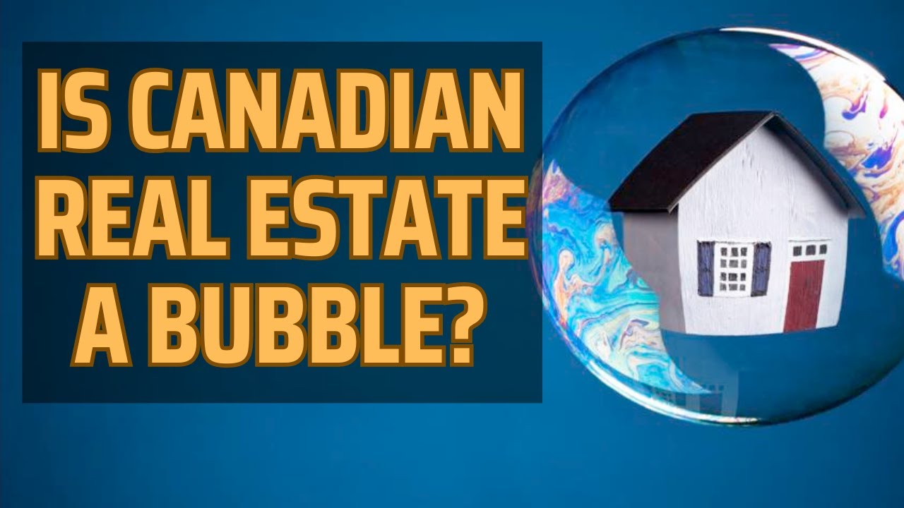 Is Canadian Real Estate Market In A Bubble? Key Insights Revealed - YouTube