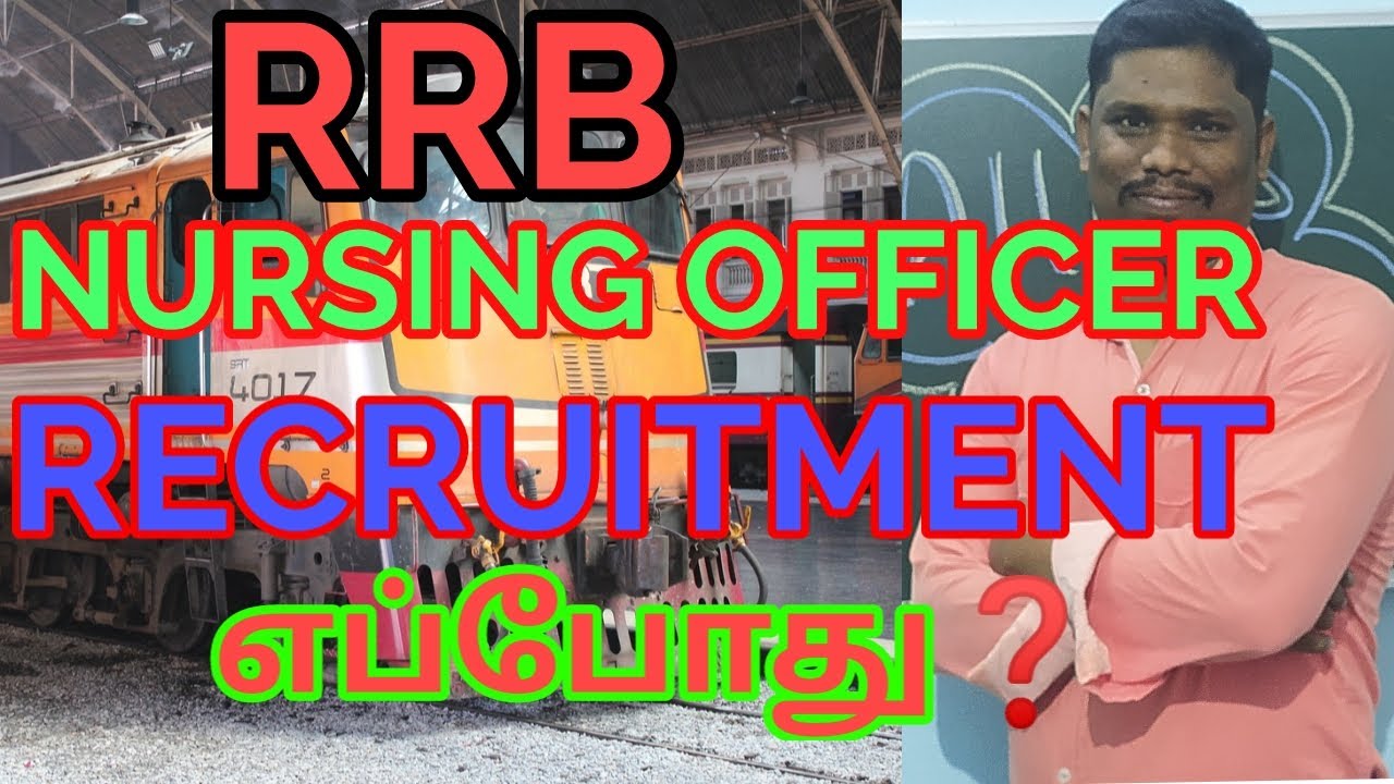RRB RAILWAY NURSING OFFICER EXAM RECRUITMENT DETAILS - YouTube