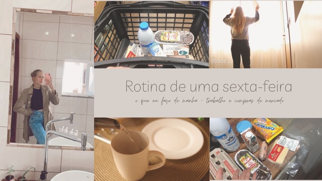 ROTINA DA MINHA SEXTA FEIRA | o que eu faço de manha + meu trabalho e ...