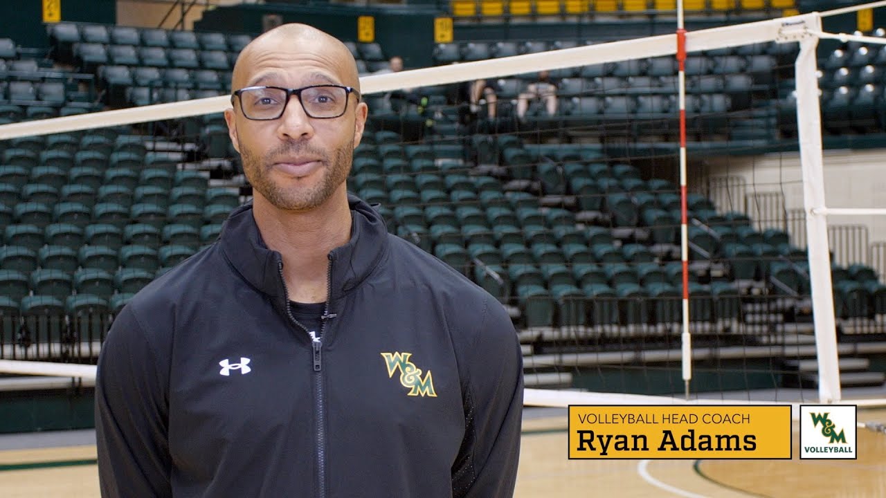 W&M Volleyball Head Coach Ryan Adams - Hi Tribe Fans! - YouTube