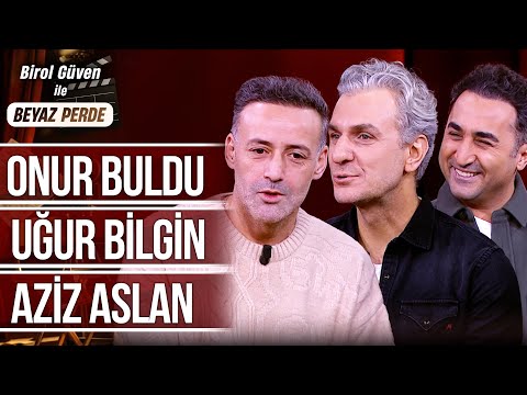Birol Güven ile Beyaz Perde 21. Bölüm - Onur Buldu, Uğur Bilgin & Aziz Aslan