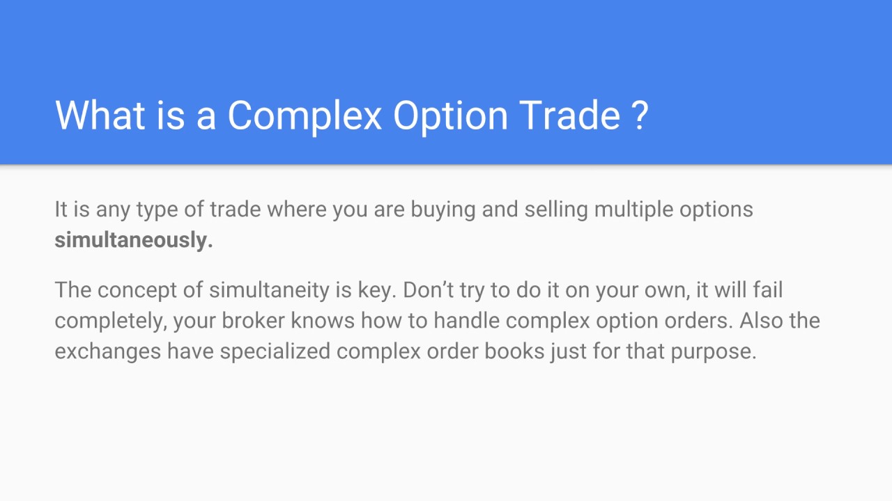 Introduction to Complex Option trades - YouTube
