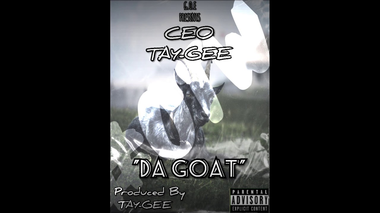 CEO TAY GEE "DA GOAT" PREVIEW - YouTube