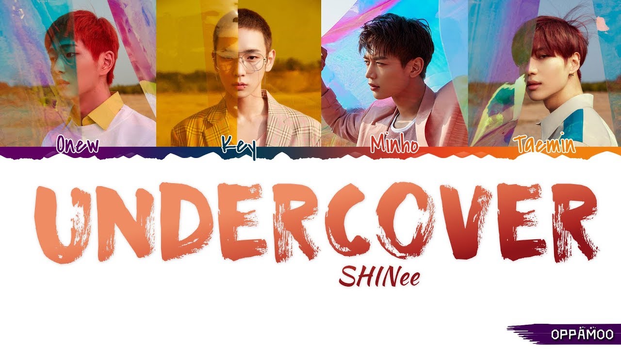 SHINee (샤이니) - 'Undercover' Lyrics (Color Coded Han-Rom-Eng) - YouTube