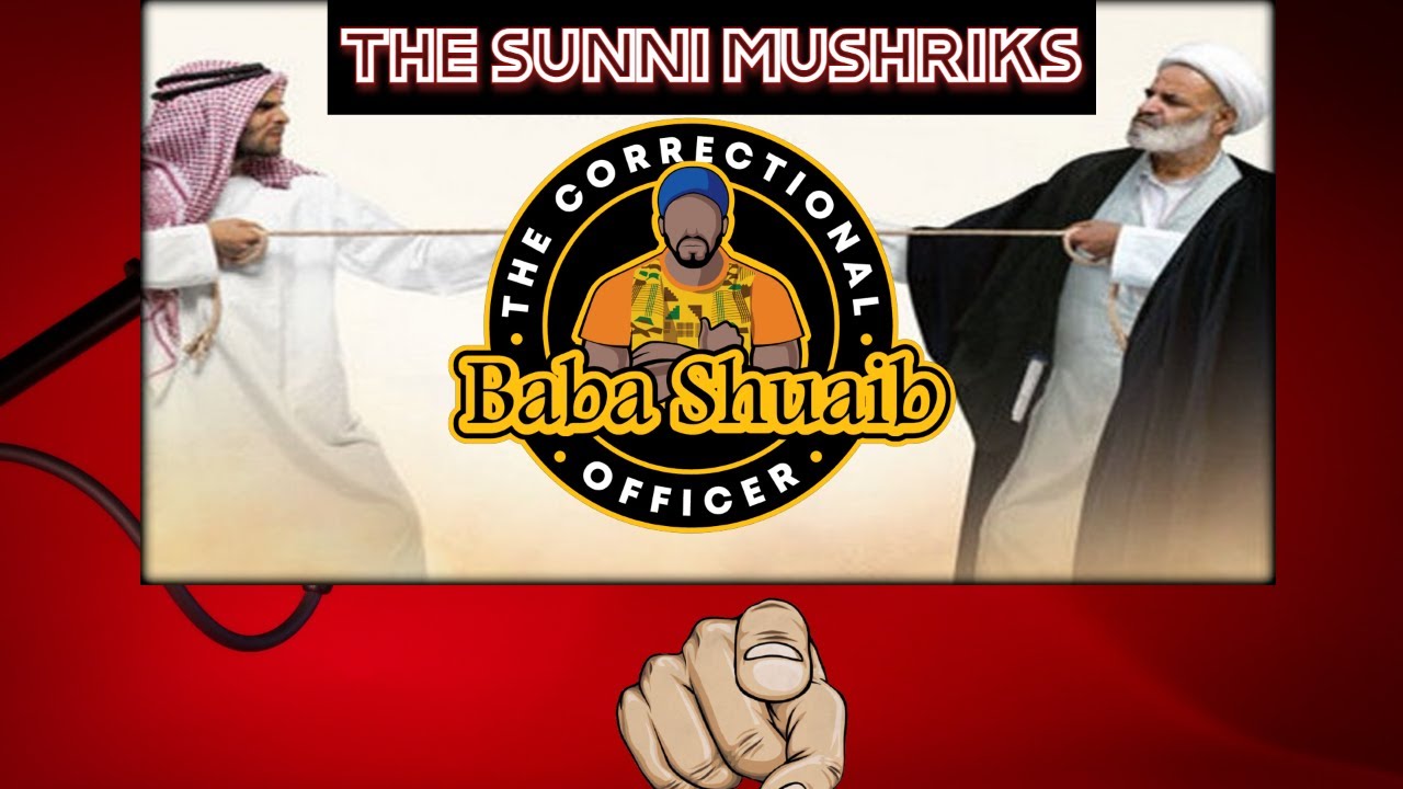 THE SUNNI MUSHRIKS - YouTube