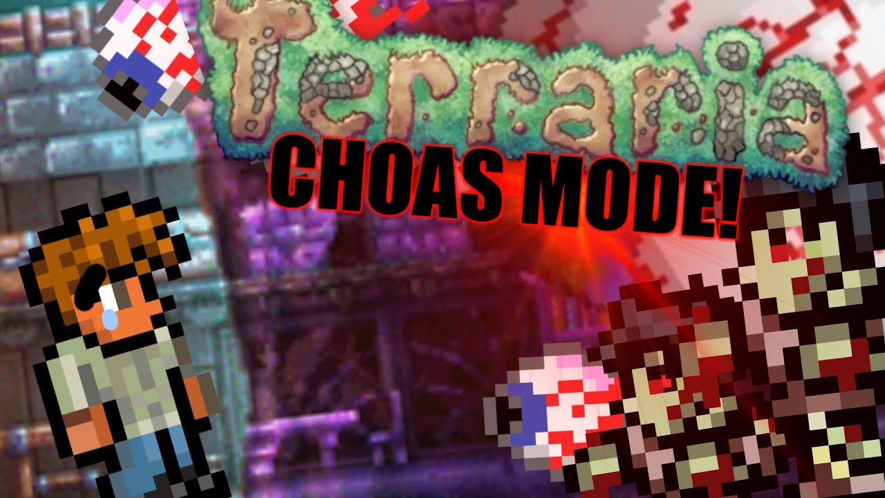 The Terraria Chaos Mode Experience! [READ DESC FOR EXPLAINATION] - YouTube