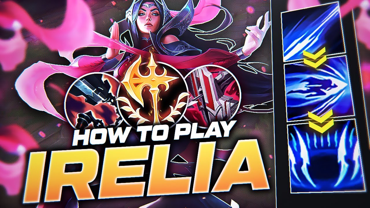 HOW TO PLAY IRELIA & CARRY SEASON 12 | Build & Runes | Season 12 Irelia ...