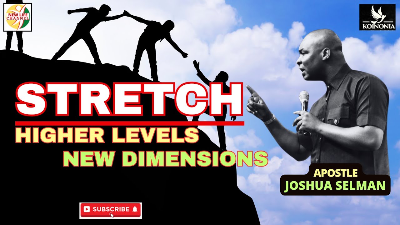 STRETCH || APOSTLE JOSHUA SELMAN - YouTube