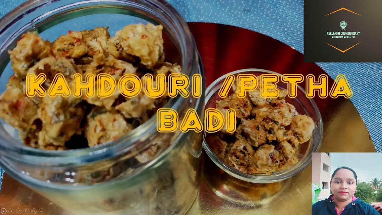 Kahdouri/Petha Badi || Kahdouri/Petha Badi || Neelam Ki Cooking Diary ...