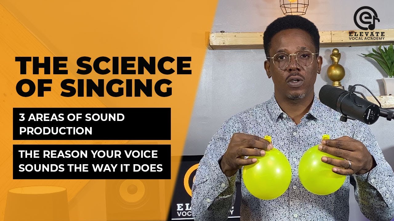 The Science of Singing - Elevate Vocal Academy - YouTube
