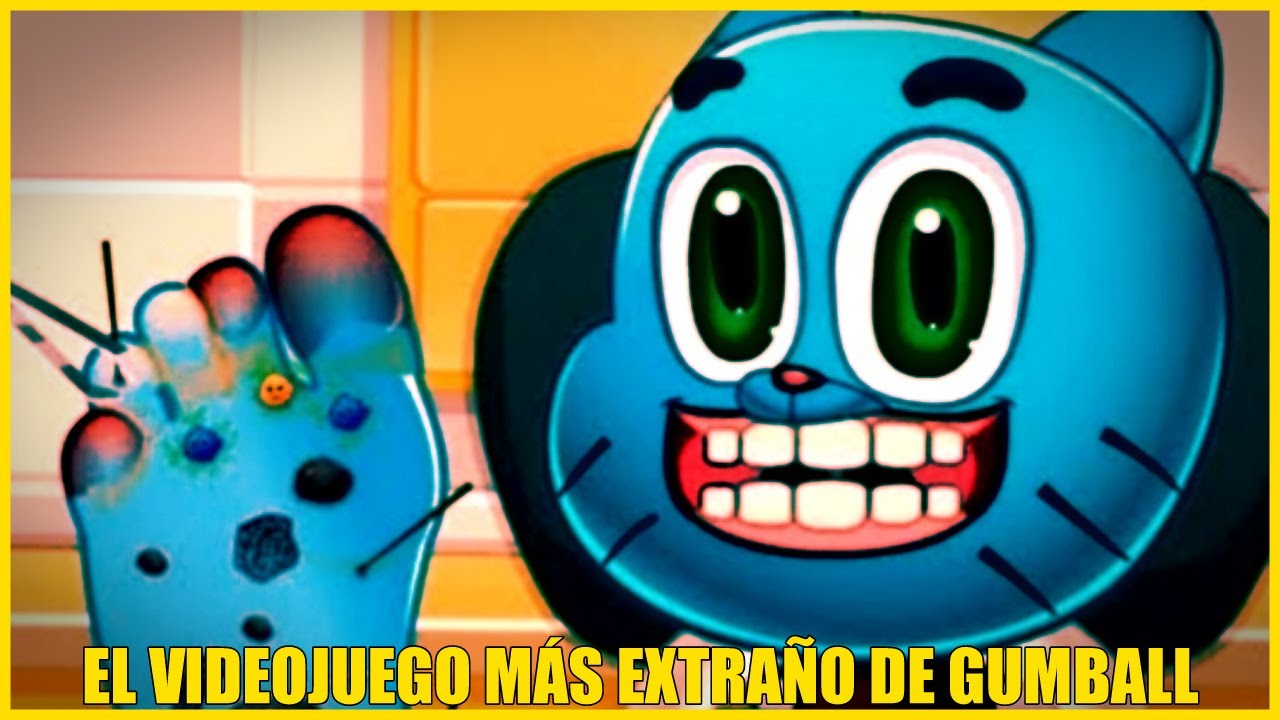 "Gumball Foot Doctor" El Videojuego Bootleg Más Extraño De Gumball ...