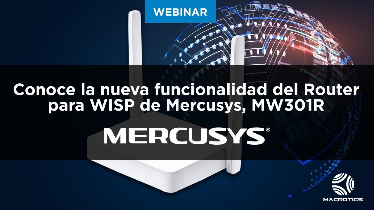 Conoce la nueva funcionalidad del Router para WISP Mercusys MW301R ...