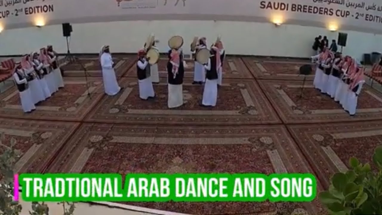 TRADITIONAL ARAB DANCE DURING SAUDI BREEDERS CUP 2nd EDITION - YouTube