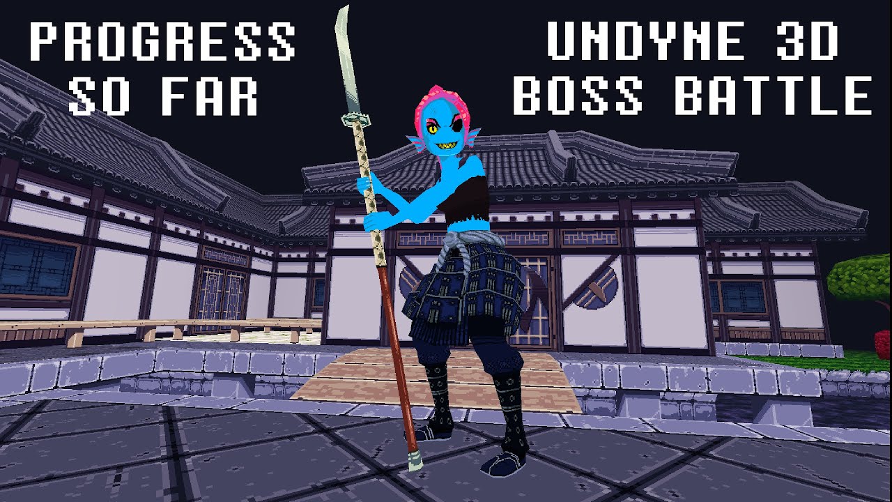 Undyne 3D Boss Battle Development Progress #1 - YouTube