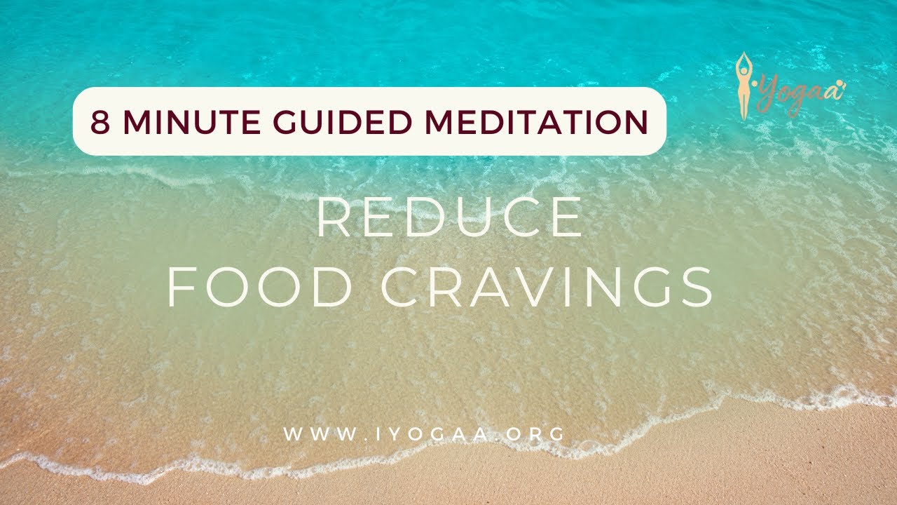Guided Meditation to Reduce Food Cravings - YouTube