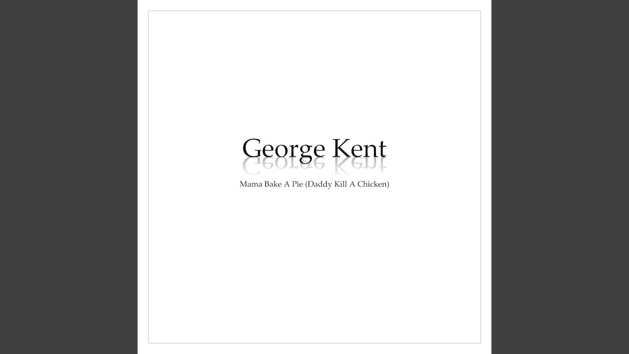 Lets Just Pretend George Kent Song Lyrics Music Videos And Concerts